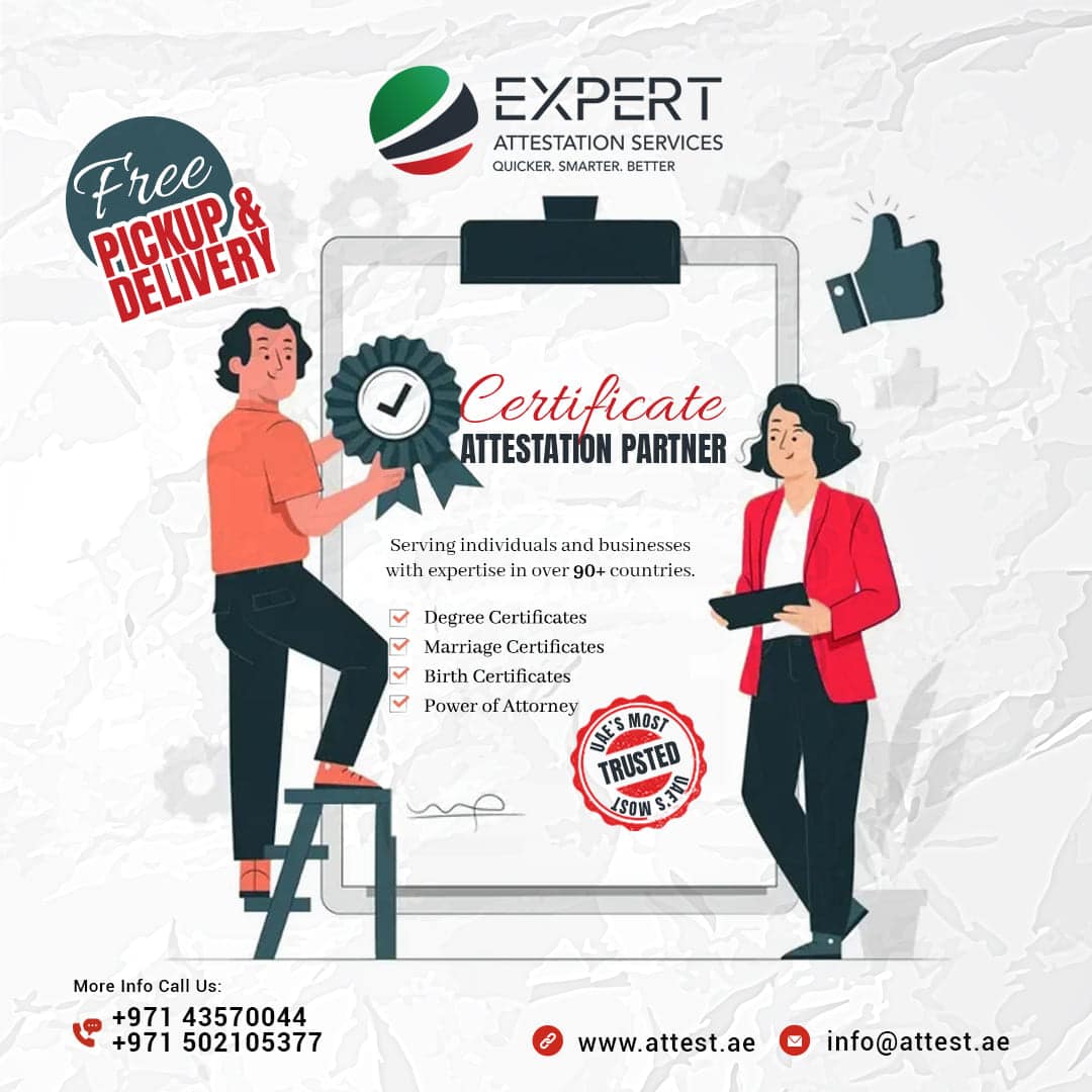 Benefits of Attestation Service in Dubai : Personal & Business Use